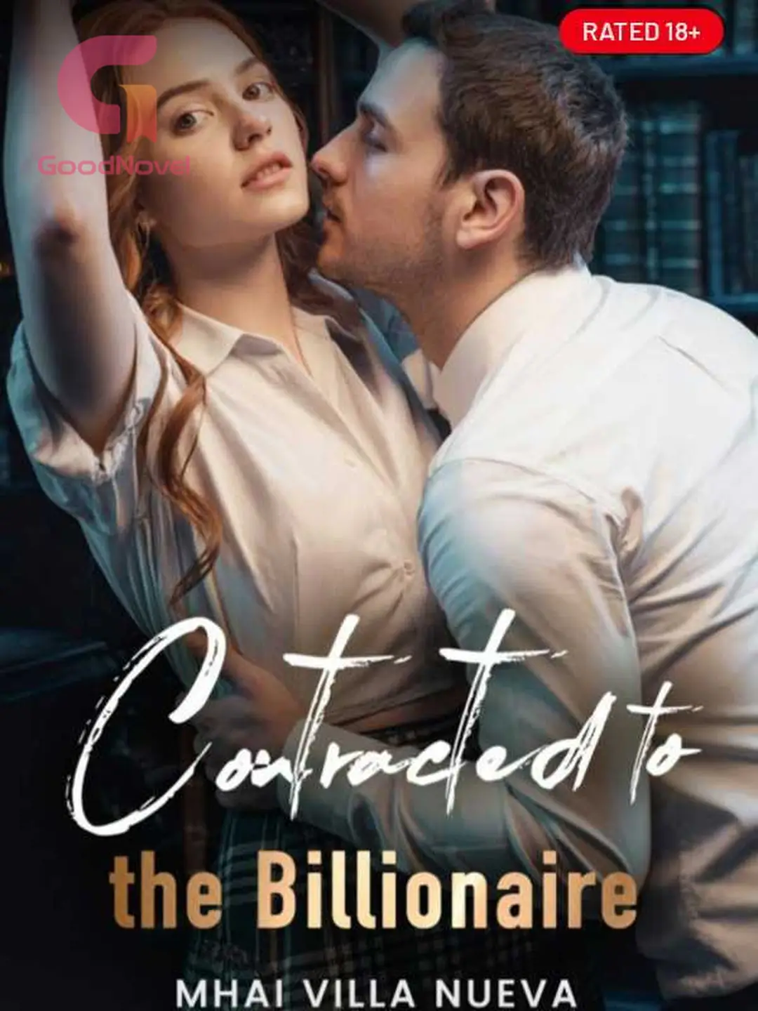 Contracted to the Billionaire (R18+) - Kabanata 153-Collateral Novel at PDF Online ni Mhai Villa ...