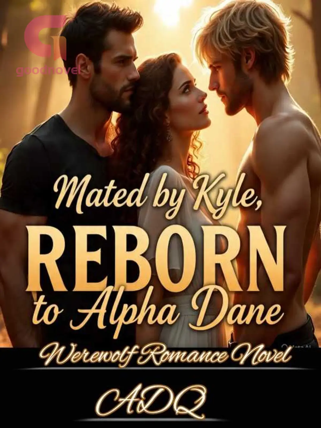 CHAPTER 23: THE HUNT - Mated By Kyle, Reborn To Alpha Dane - GoodNovel