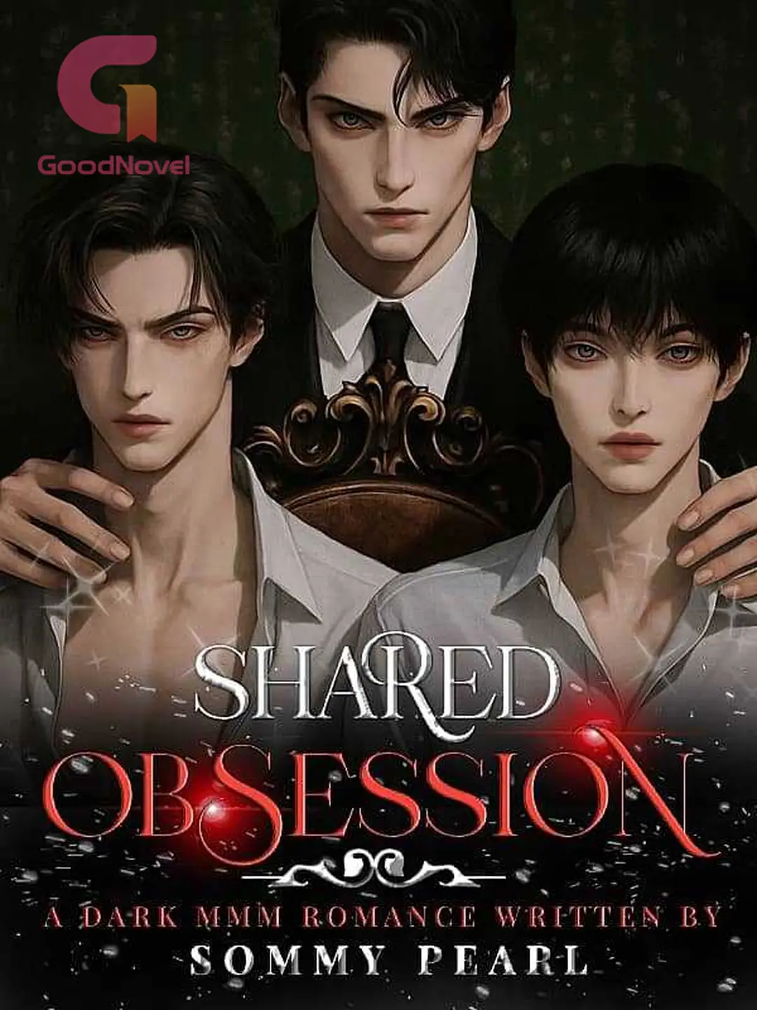 128 - Shared Obsession: A Dark MMM Romance - GoodNovel