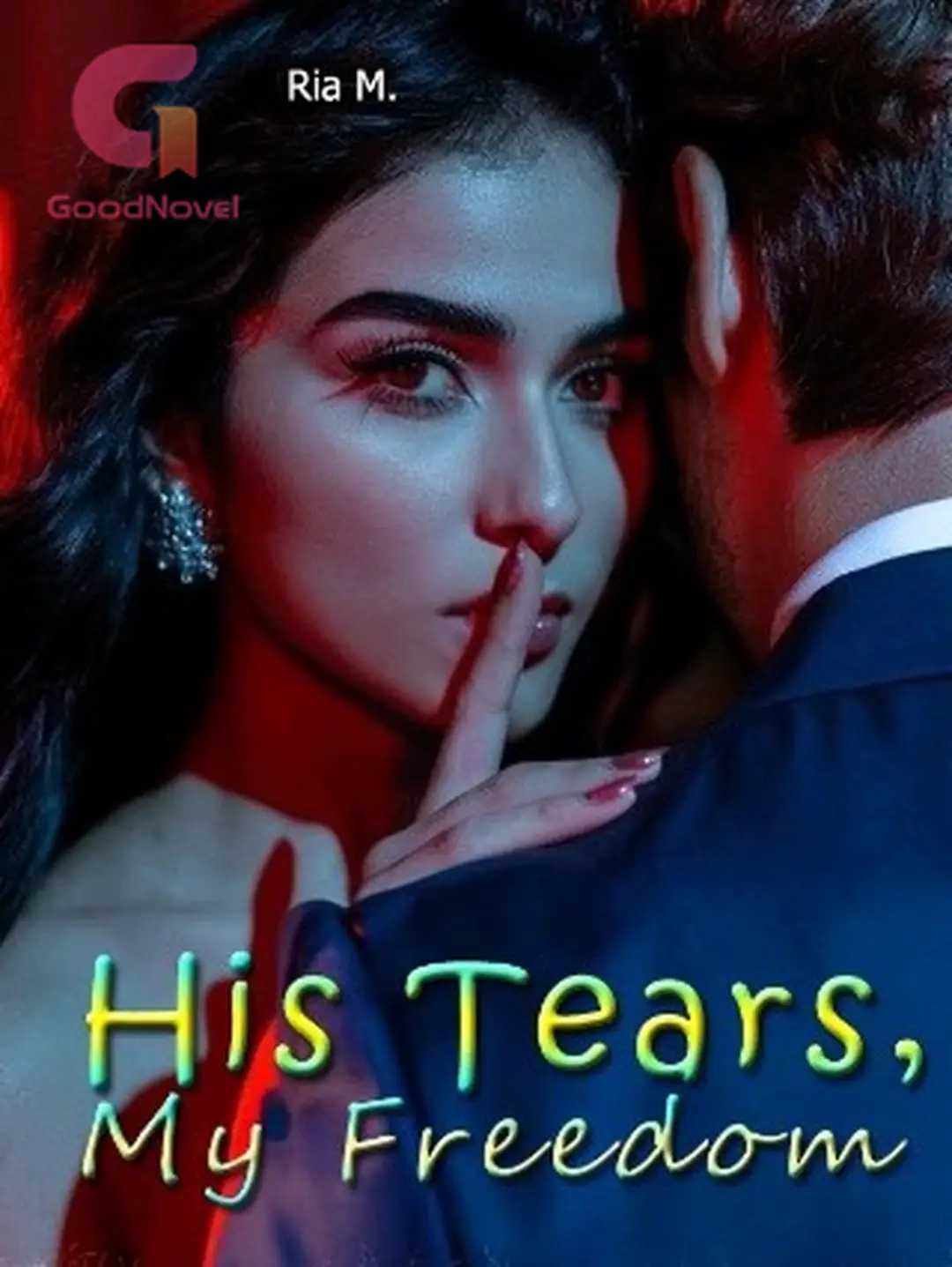 14 At all costs - His Tears, My Freedom - GoodNovel