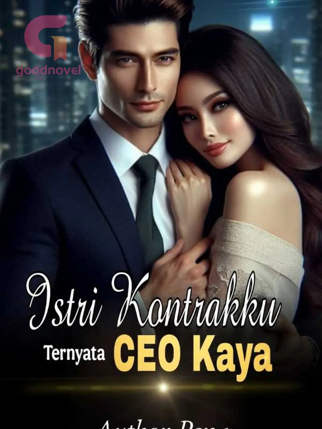 Istri Kontrakku Ternyata CEO Kaya - bab 18 Novel & PDF Online oleh Author Rina | Baca Romansa ...