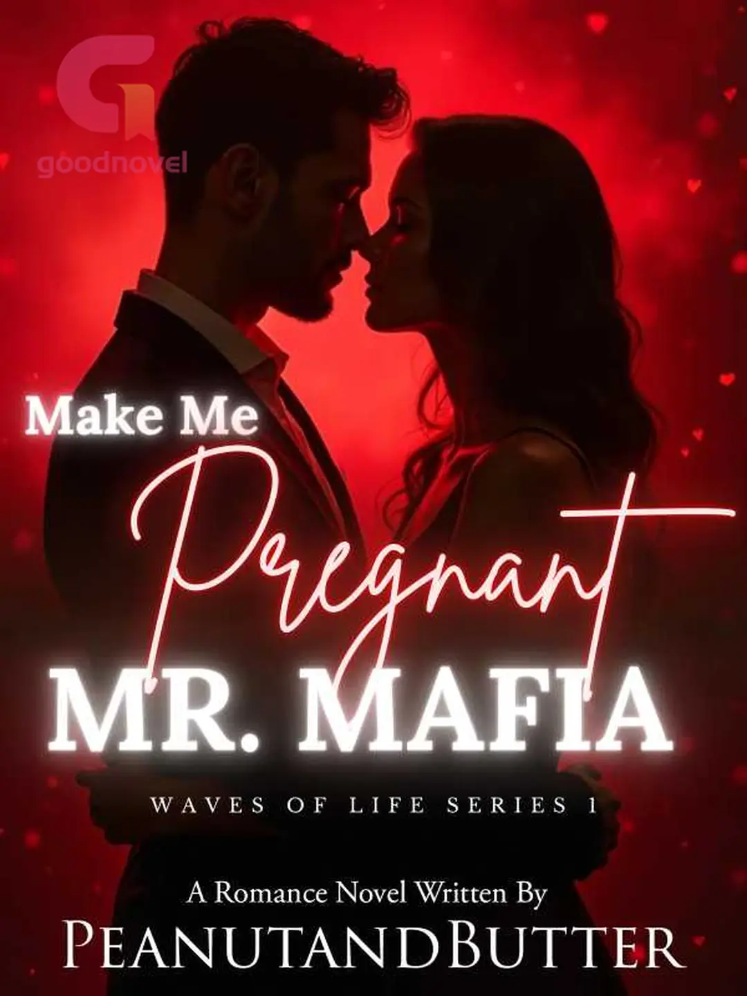 MAKE ME PREGNANT MR. MAFIA | Waves of Life Series 1 (SPG) -Basahin Online nang Libre ni ...