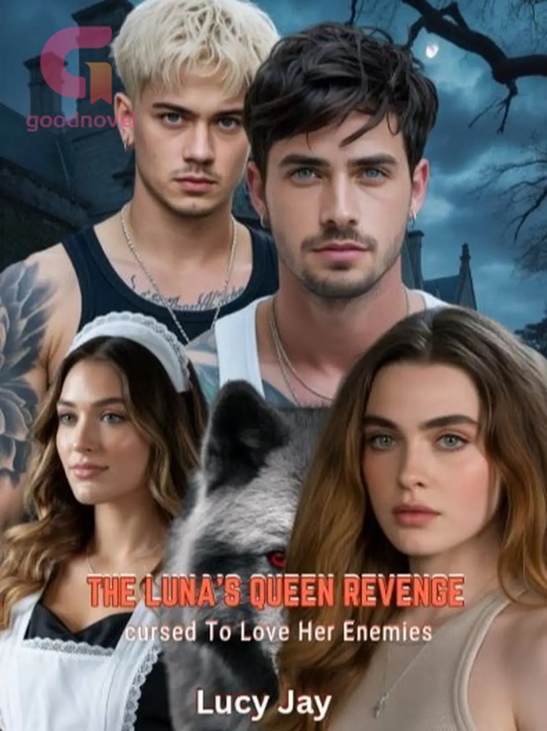 Unspoken Pull - The Luna's Queen Revenge: Cursed To Love My Enemies - GoodNovel