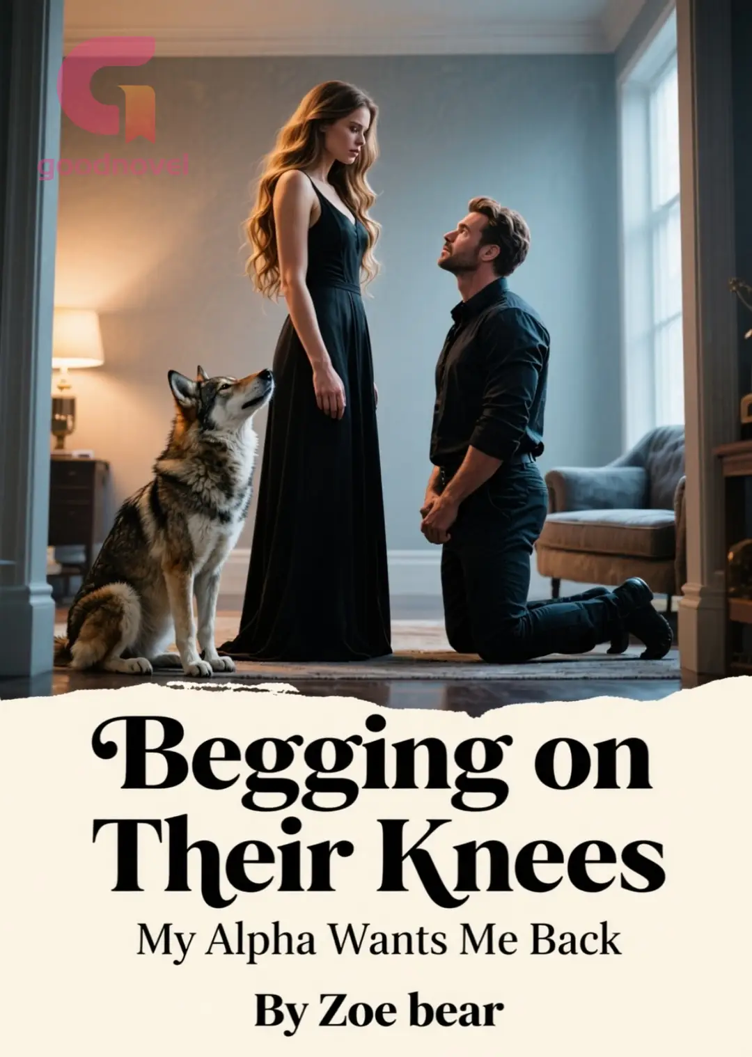 Begging on Their Knees My Alpha Wants Me Back - Read Online Free by Zoe bear | GoodNovel