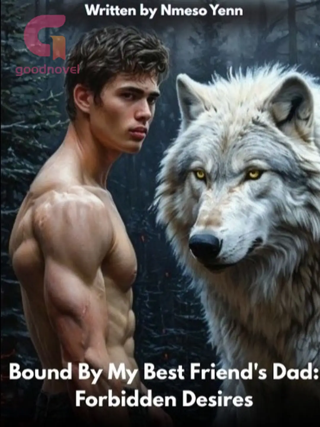 Bound By My Best Friend's Dad: Forbidden Desires - Read Online Free by Nmeso Yenn | GoodNovel