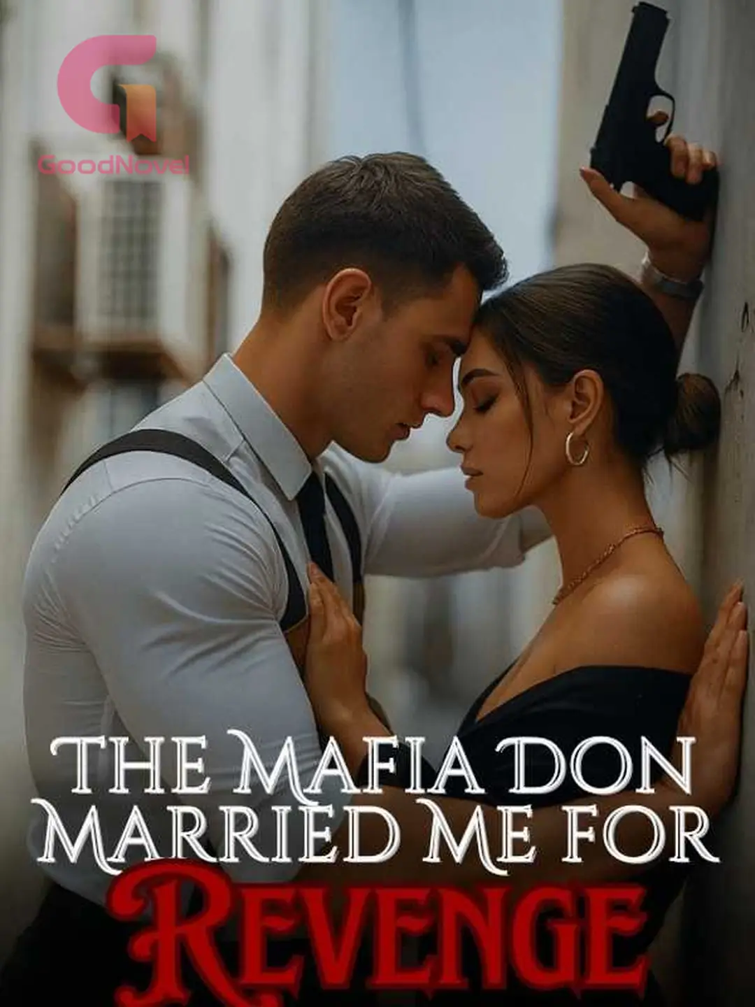 Chapter 118 - The Mafia Don Married Me For Revenge. - GoodNovel