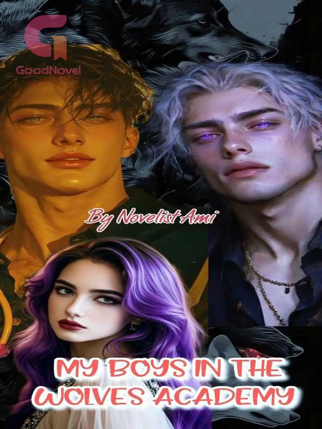 OBSESSED - MY BOYS IN THE WOLVES ACADEMY - GoodNovel