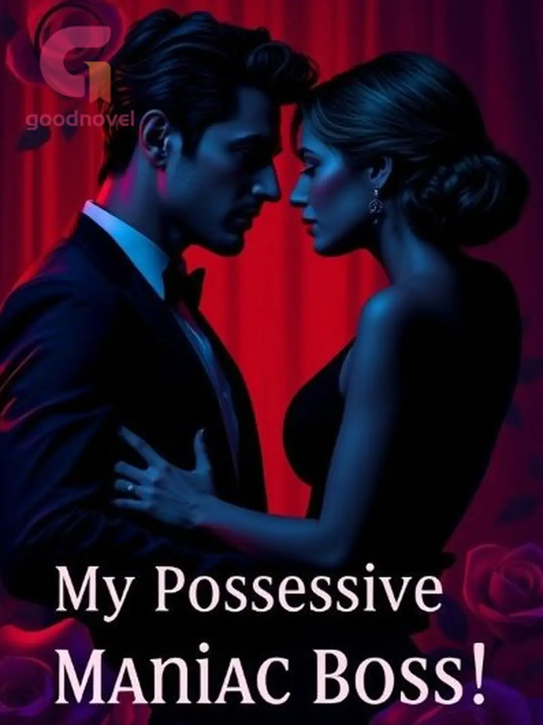 Libreng CHAPTER 5 ng My Possessive Maniac Boss! Online | GoodNovel