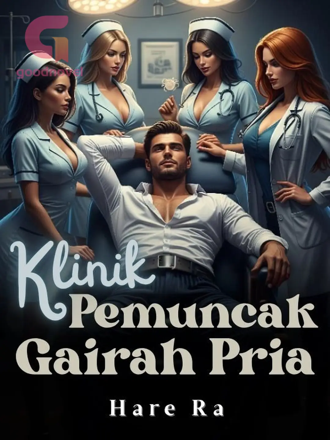 Klinik Pemuncak Gairah Pria - Bab 6 Novel & PDF Online oleh Hare Ra | Baca Urban Cerita per Bab ...