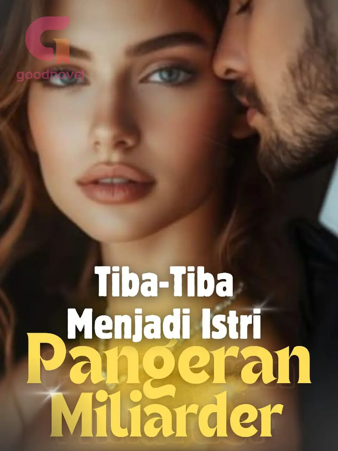 Tiba-Tiba Menjadi Istri Pangeran Miliarder - Benci San Marino Novel & PDF Online oleh Leon Hart ...