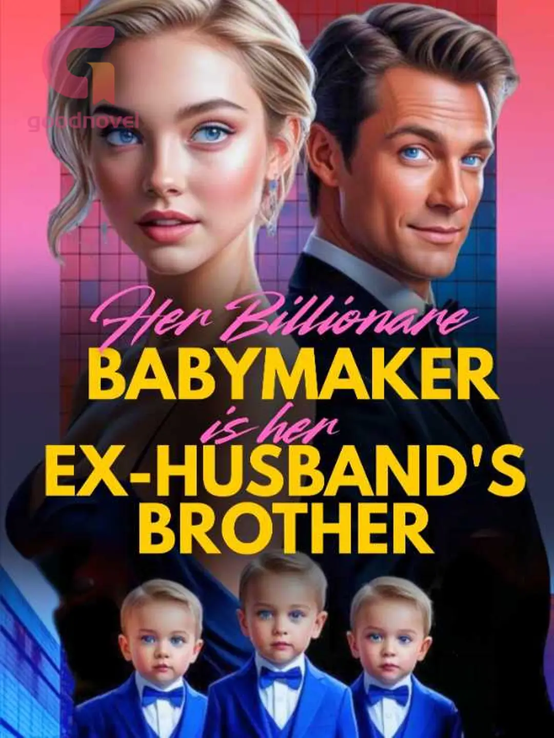 Her Billionaire Babymaker Is Her Ex-husband's Brother - Chapter 049 Novel at PDF Online ni Anne ...