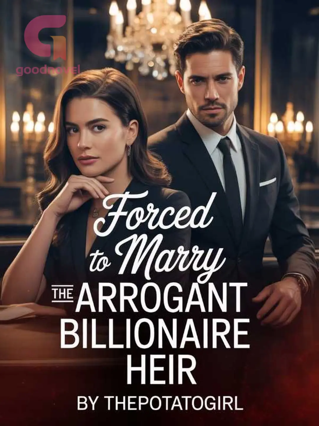 Free Chapter 4. of Forced to Marry The Arrogant Billionaire Heir Online | GoodNovel