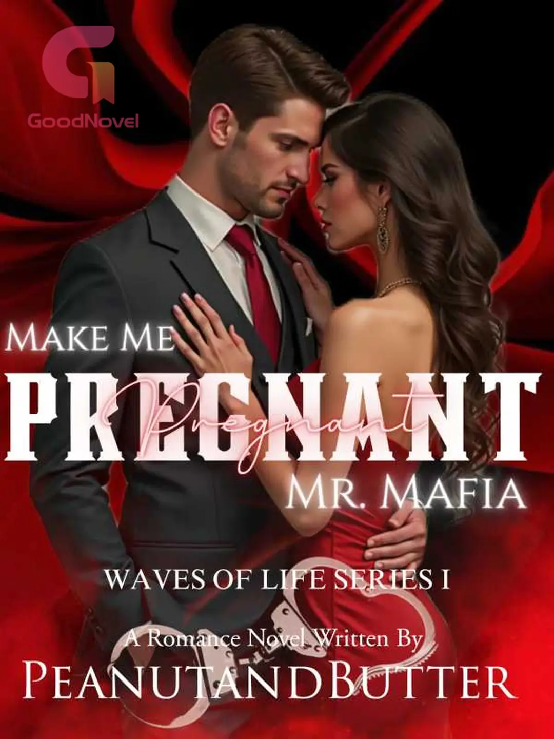 MAKE ME PREGNANT MR. MAFIA | Waves of Life Series 1 (SPG) - Chapter 62 Novel at PDF Online ni ...