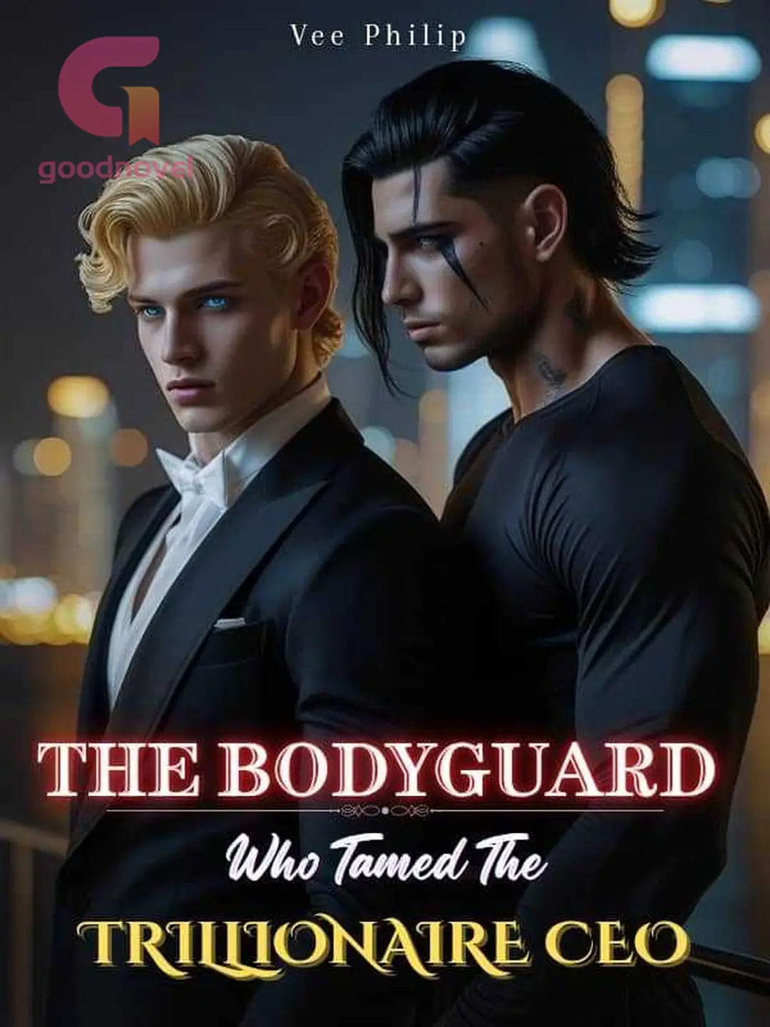 CHAPTER EIGHTY FIVE - THE BODYGUARD WHO TAMED THE TRILLIONAIRE CEO - GoodNovel