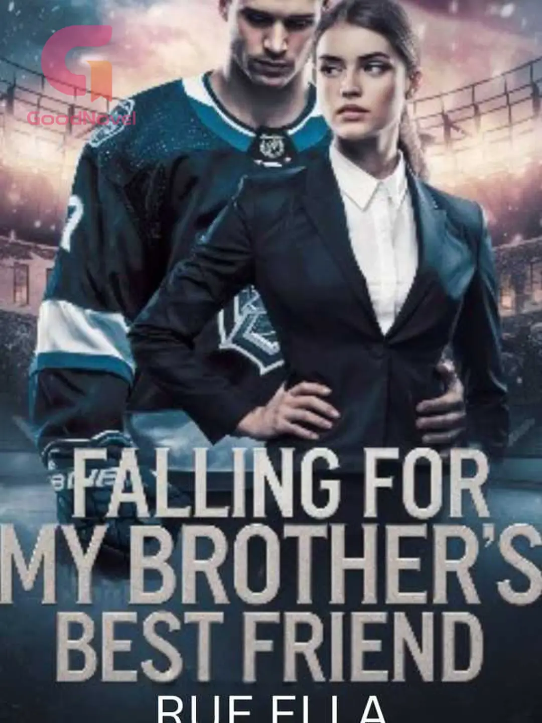 John Hunter - Falling For My Brother's Best Friend - GoodNovel