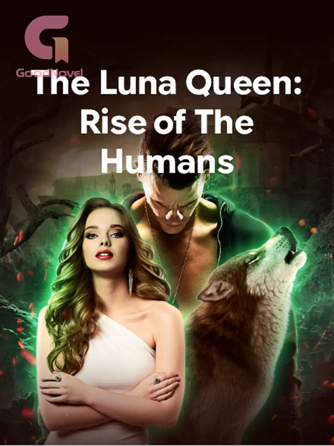 I am Yours, You are Mine. - The Luna Queen: Rise of The Humans - GoodNovel