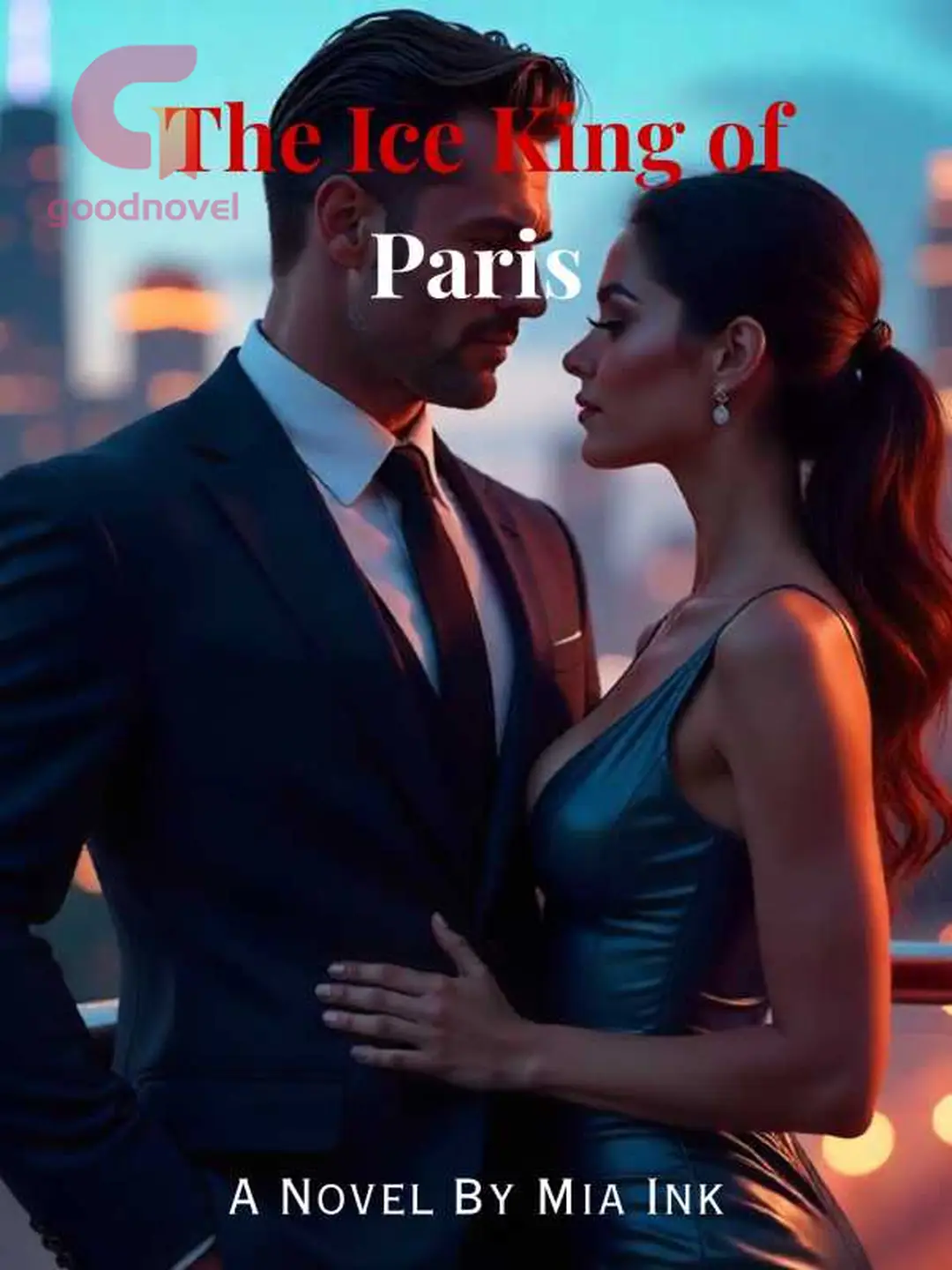 Chapter 11 - The Ice King of Paris - GoodNovel