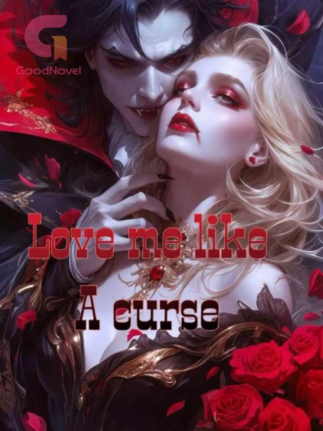 Chapter Forty - One - LOVE ME LIKE A CURSE - GoodNovel