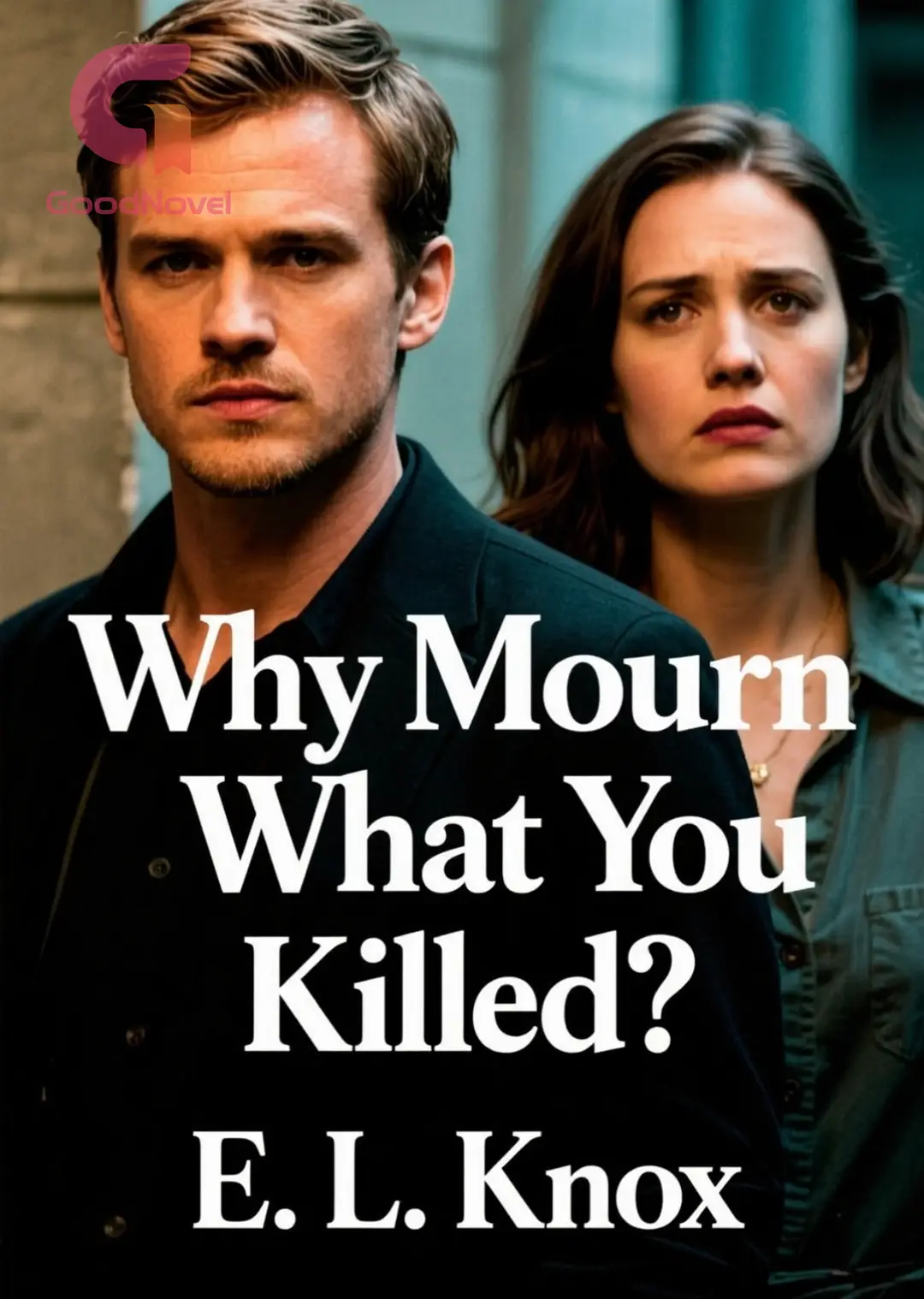 Chapter 5 - Why Mourn What You Killed? - GoodNovel