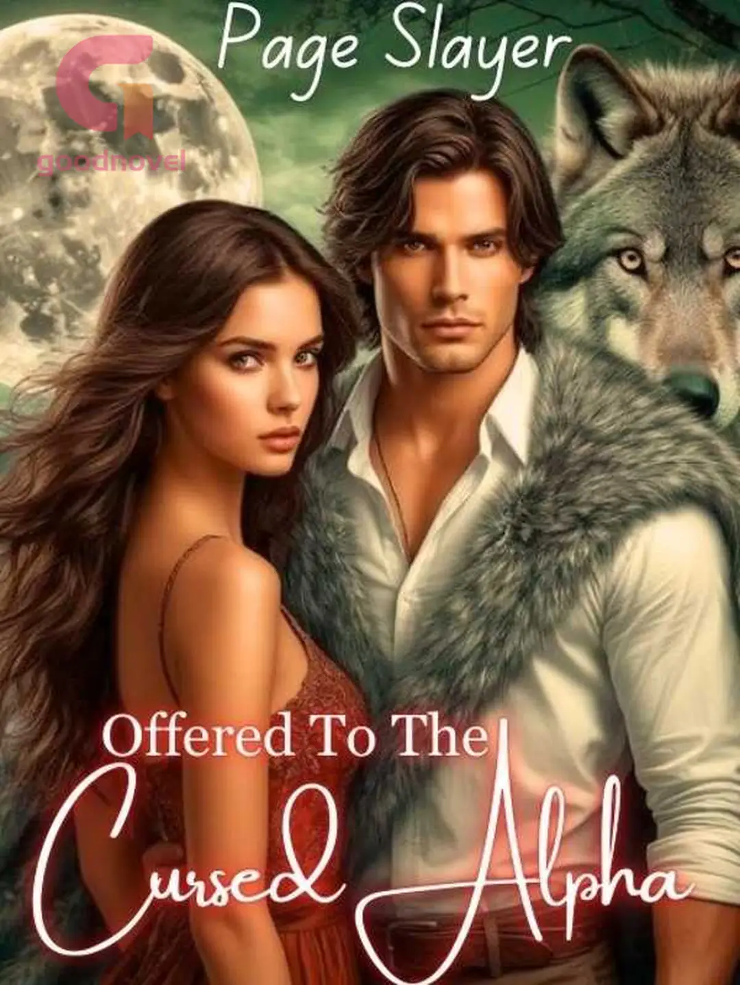 Offered To The Cursed Alpha - Read Online Free by Page Slayer | GoodNovel