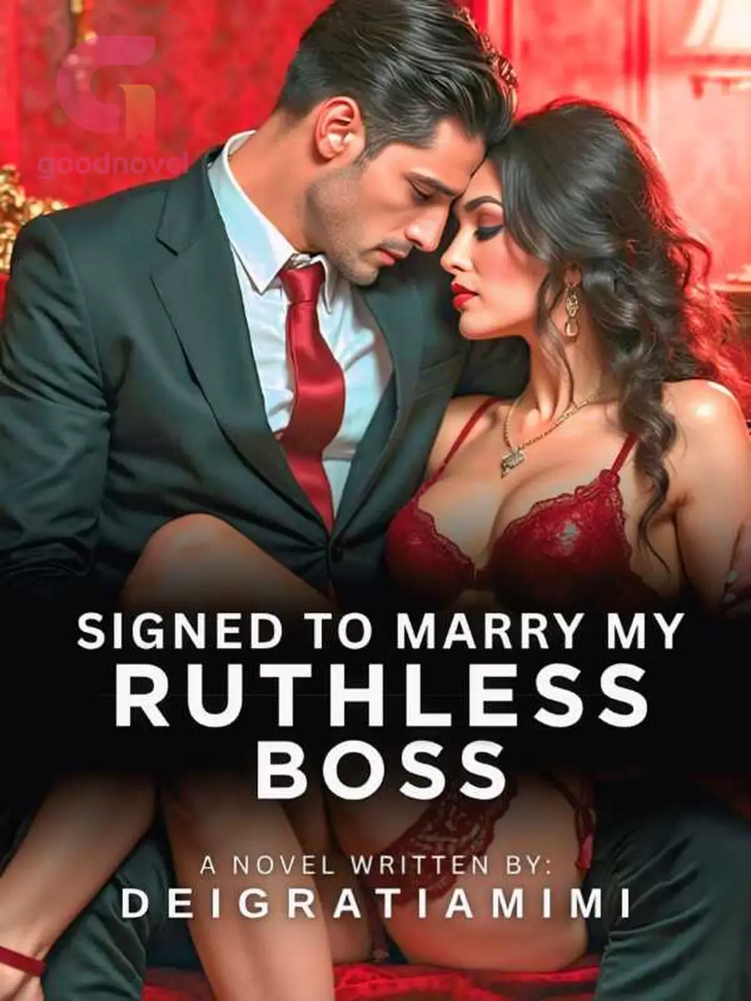 Signed to Marry My Ruthless Boss (SPG) -Basahin Online nang Libre ni Deigratiamimi | GoodNovel