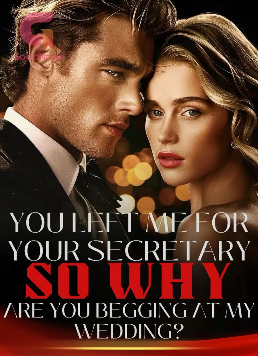 Chapter 318 - You Left Me for Your Secretary, so Why Are You Begging at ...