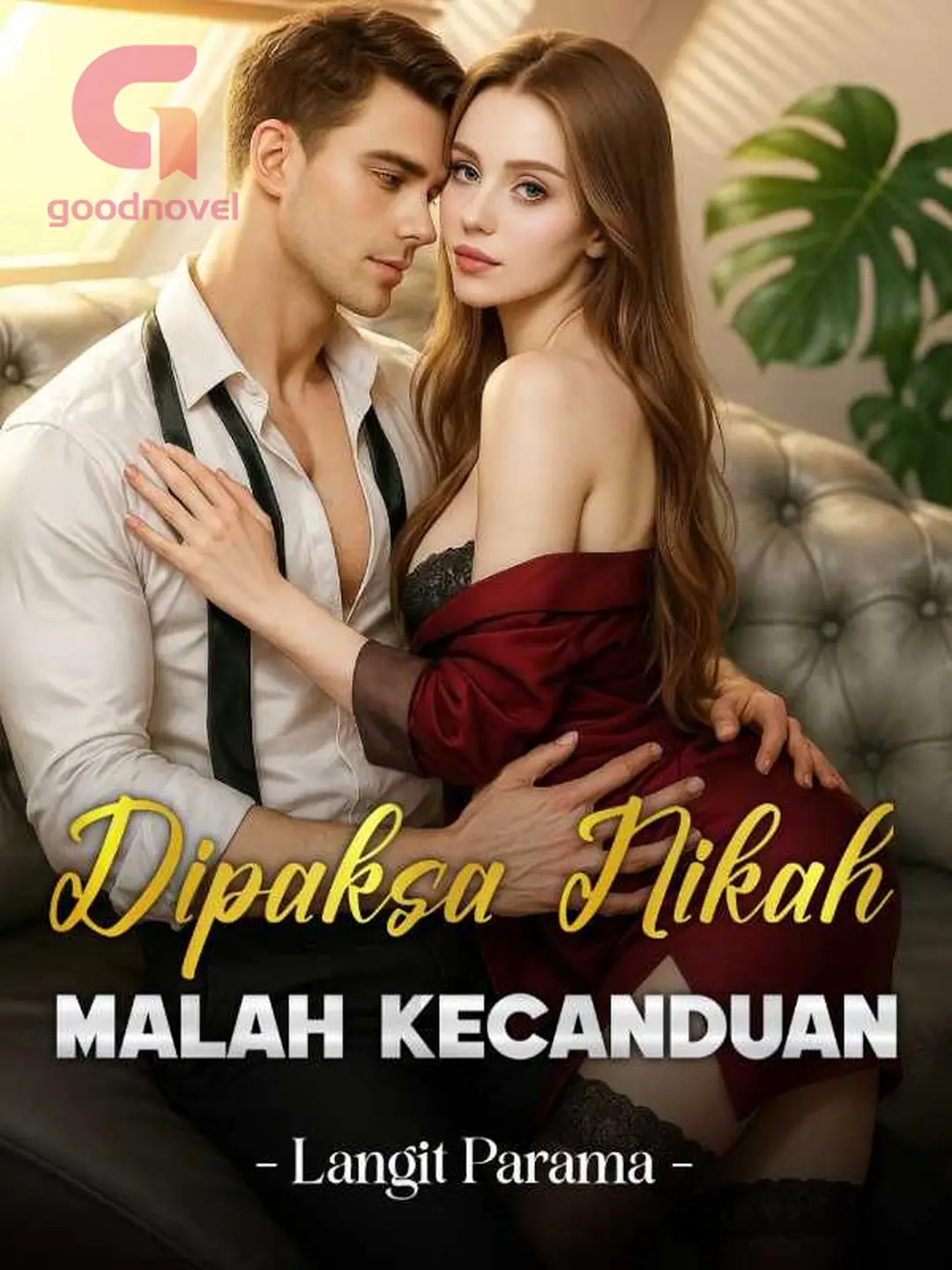 Dipaksa Nikah, Malah Kecanduan - BAB 157 : CINTA BUKAN POTONGAN KUE Novel & PDF Online oleh ...