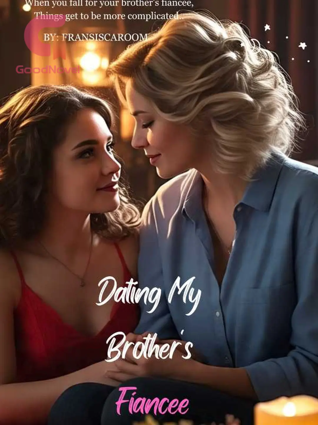 Long-term plan - Dating My Brother's Fiancee - GoodNovel