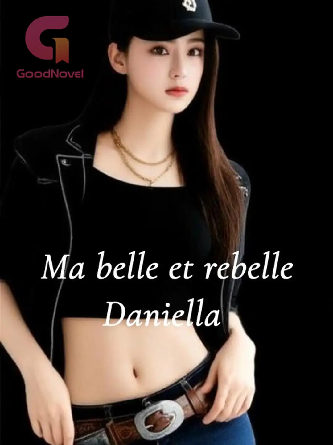 Ma belle et rebelle Daniella - Chapitre 33 Roman & PDF en ligne par ...