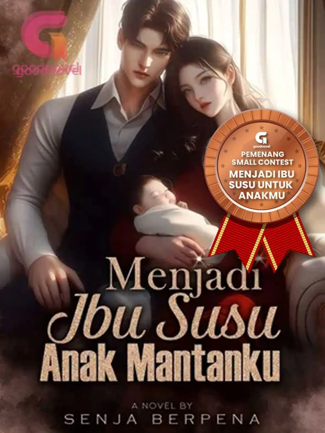 Menjadi Ibu Susu Anak Mantanku - Baca Gratis Online oleh Senja Berpena | GoodNovel