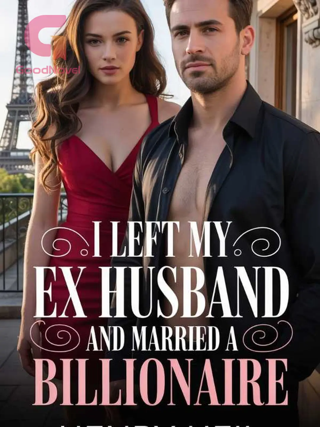 Chapter Fifteen - I LEFT MY EX HUSBAND AND MARRIED A BILLIONAIRE ...
