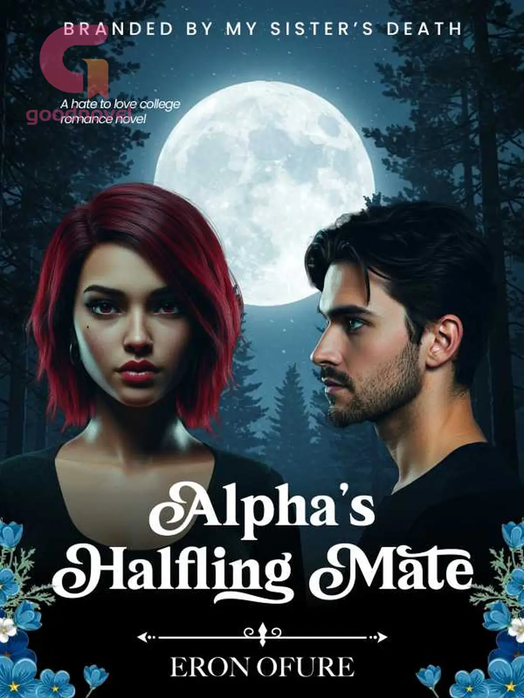 Chapter 42: An Encounter - Alpha’s Halfling Mate: Branded By My Sister’s Death - GoodNovel