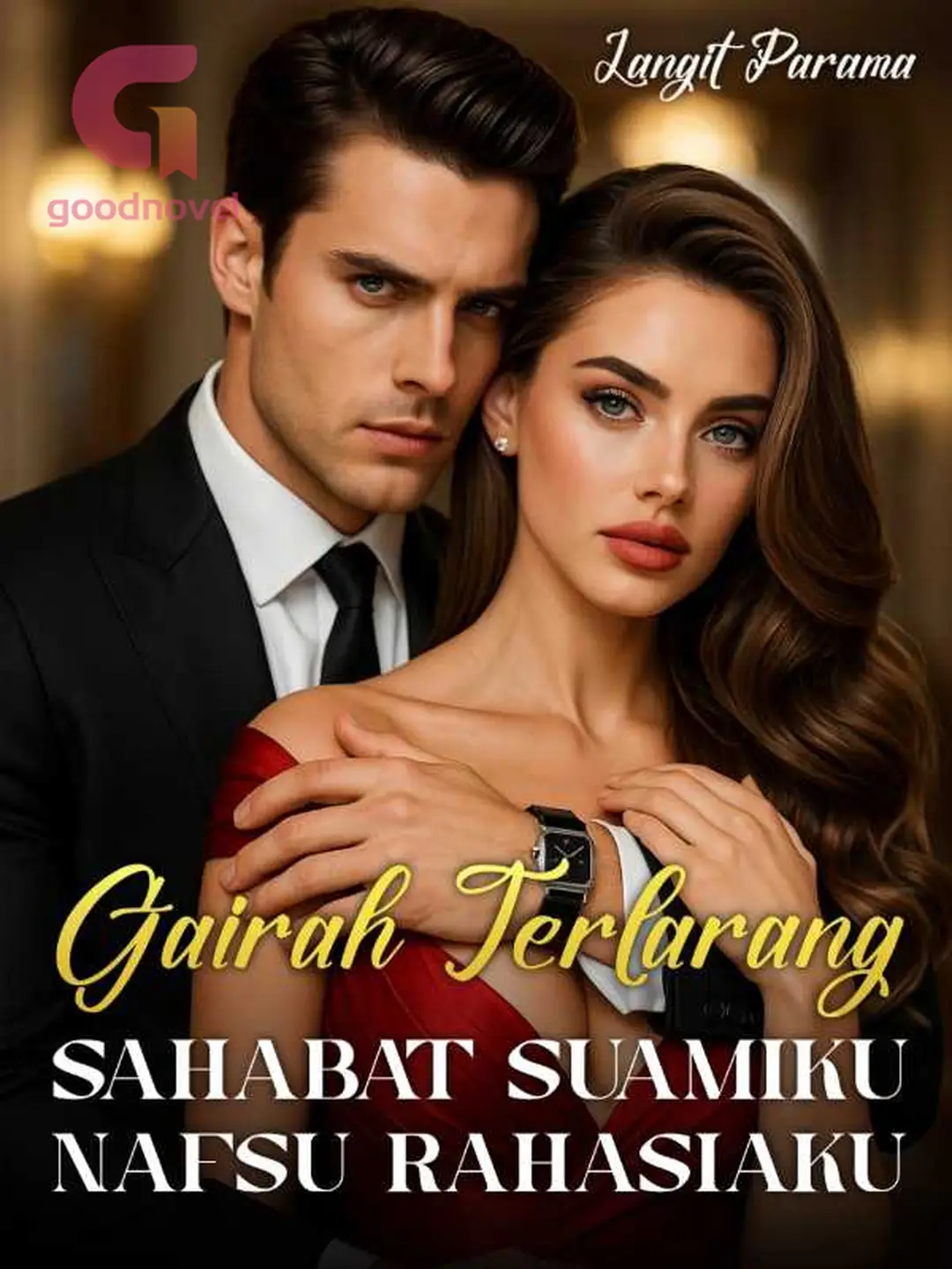 Gairah Terlarang: Sahabat Suamiku, Nafsu Rahasiaku - CHAPTER 42 | DISAMPERIN KE RUMAH SAKIT ...