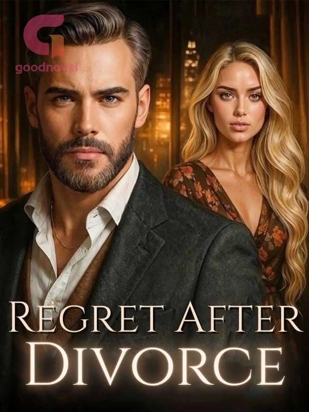 Chapter 24 Clingy as hell - Regret After Divorce - GoodNovel