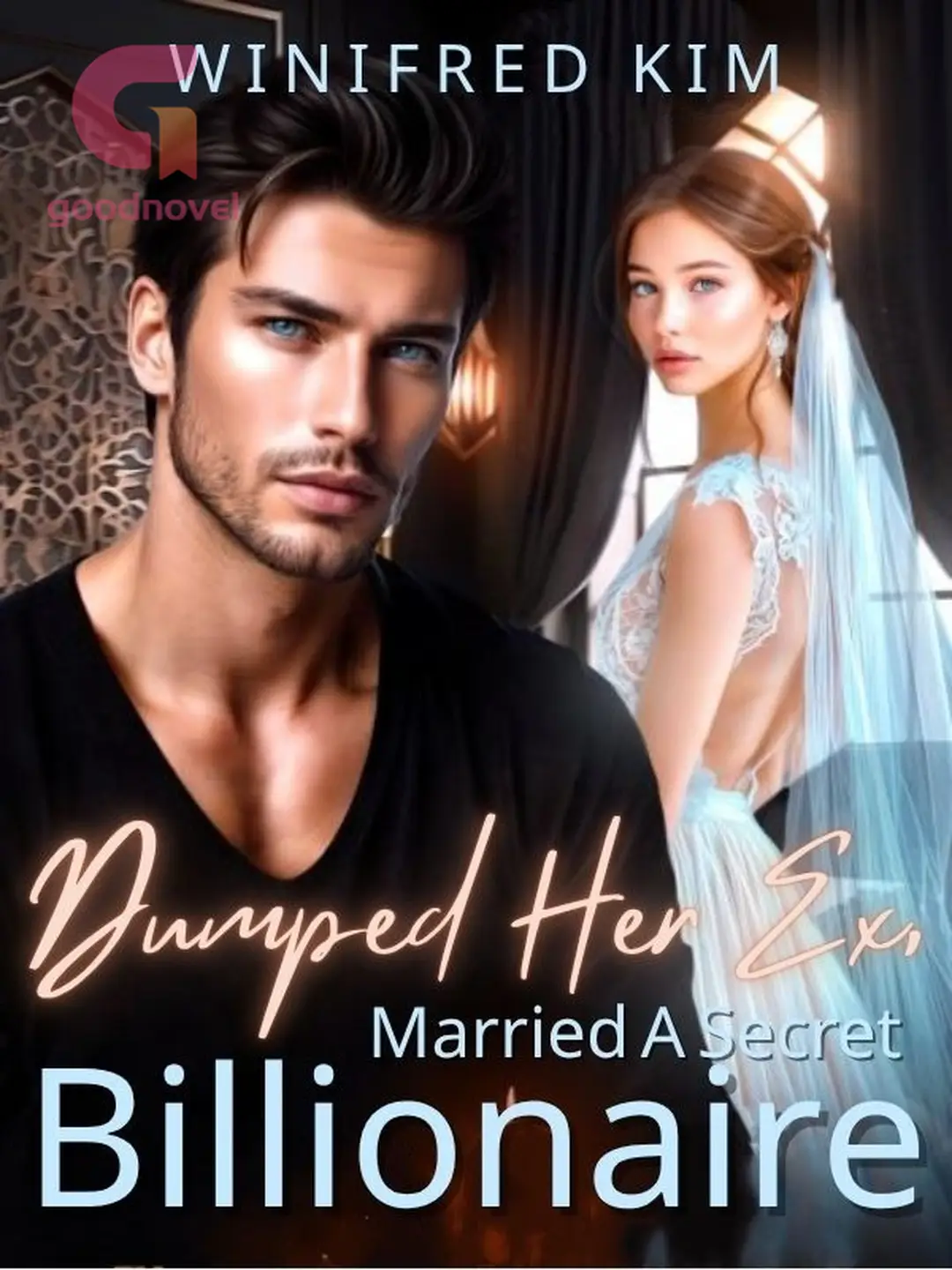 Go! - Dumped Her Ex, Married A Secret Billionaire - GoodNovel