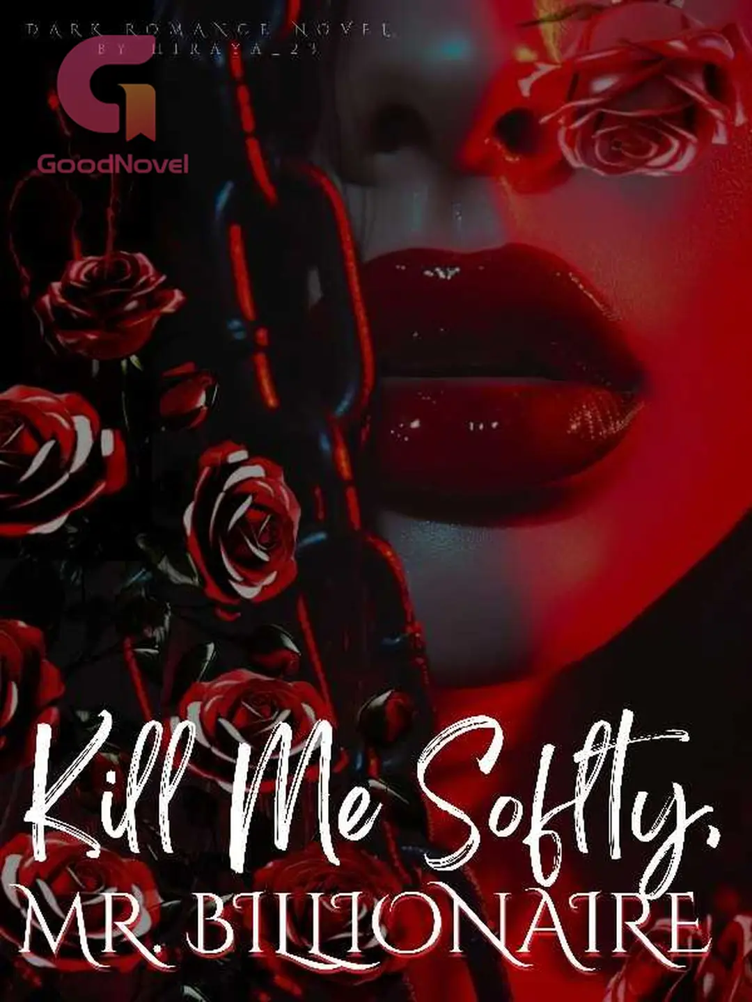 Kill Me Softly, Mr. Billionaire -Basahin Online nang Libre ni Hiraya_23 | GoodNovel