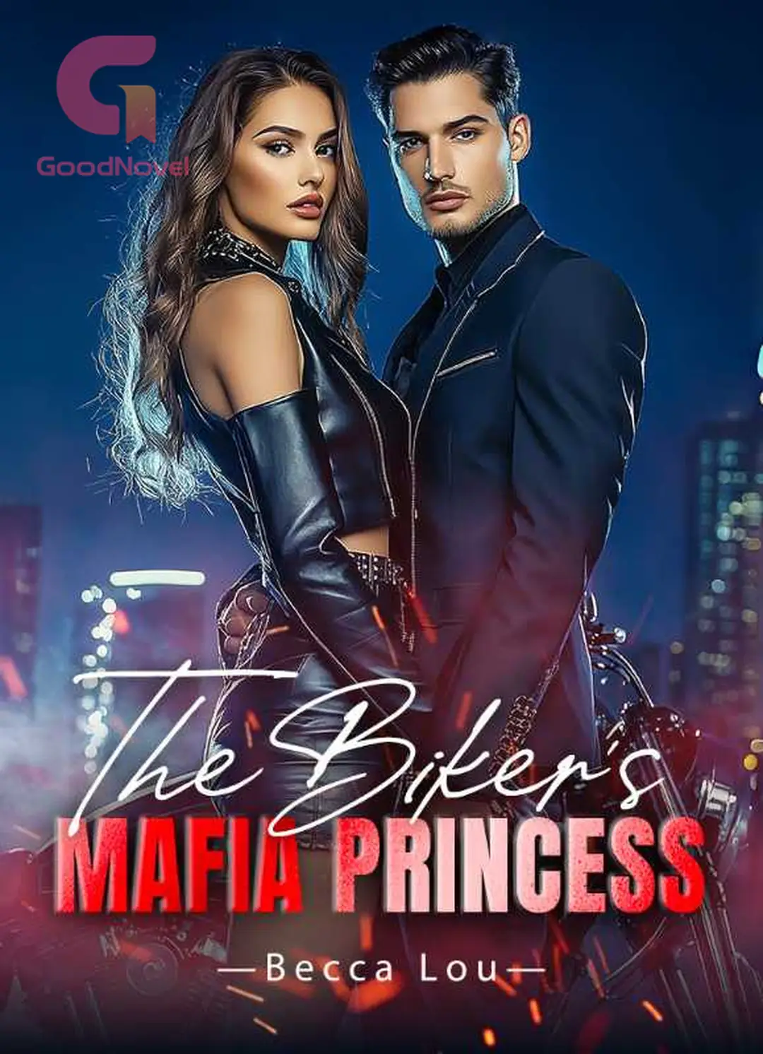 The Biker’s Mafia Princess - Read Online Free by Becca Lou | GoodNovel