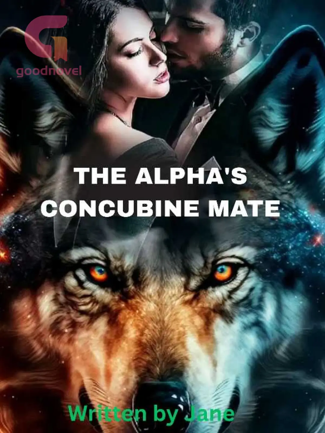 The Alpha's concubine mate - Read Online Free by Jane Orwell | GoodNovel
