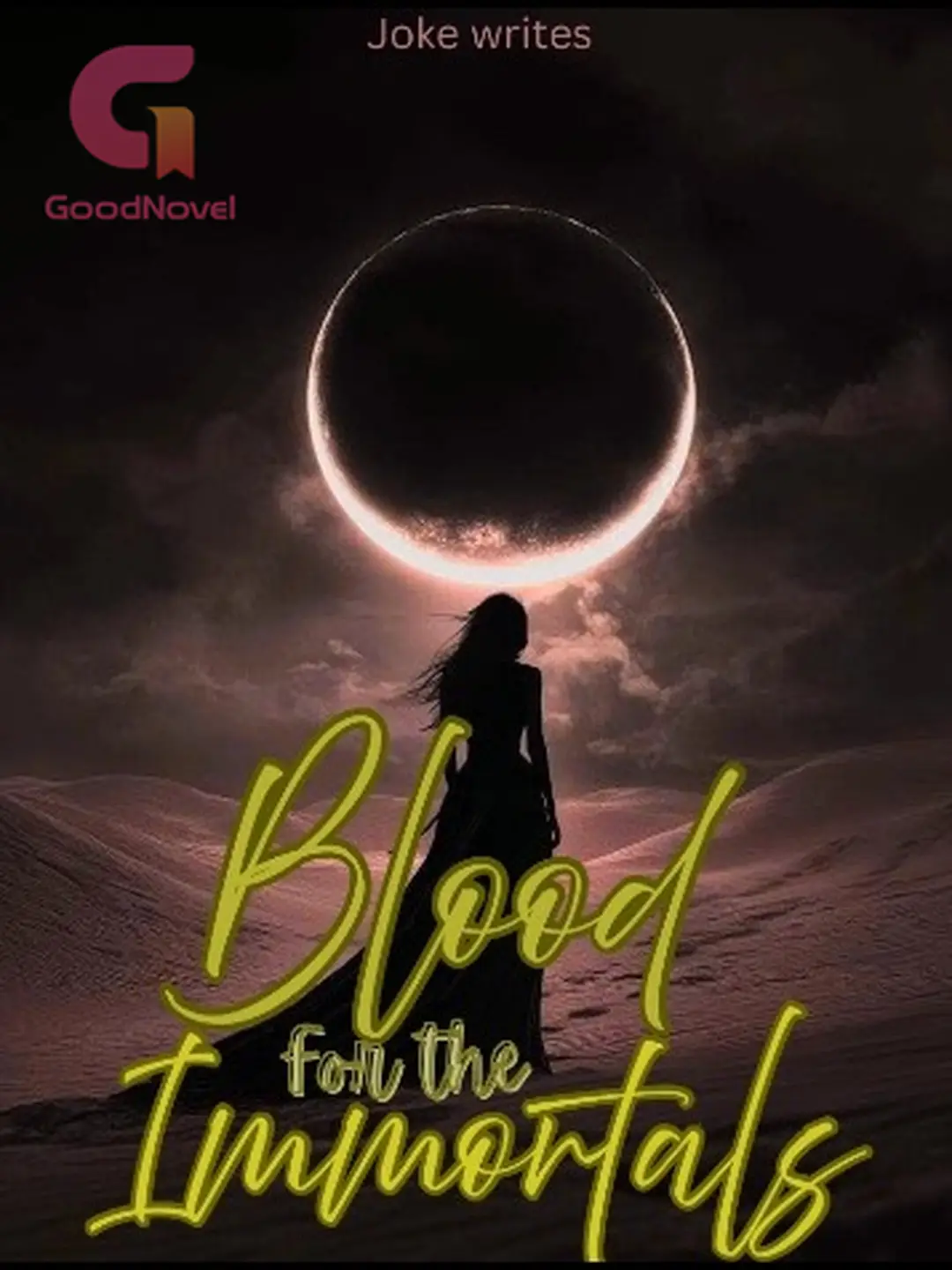 Blood for the Immortals - Read Online Free by Ag baby | GoodNovel