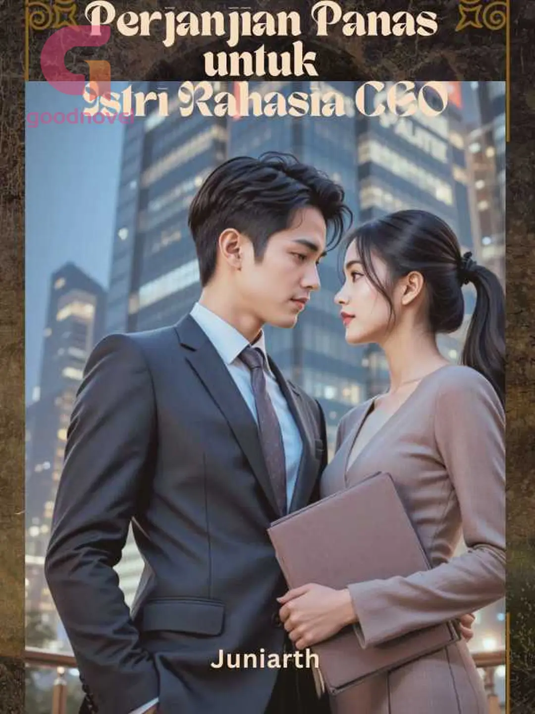 Perjanjian Panas untuk Istri Rahasia CEO - Teriakan Tanpa Suara Novel & PDF Online oleh Juniarth ...