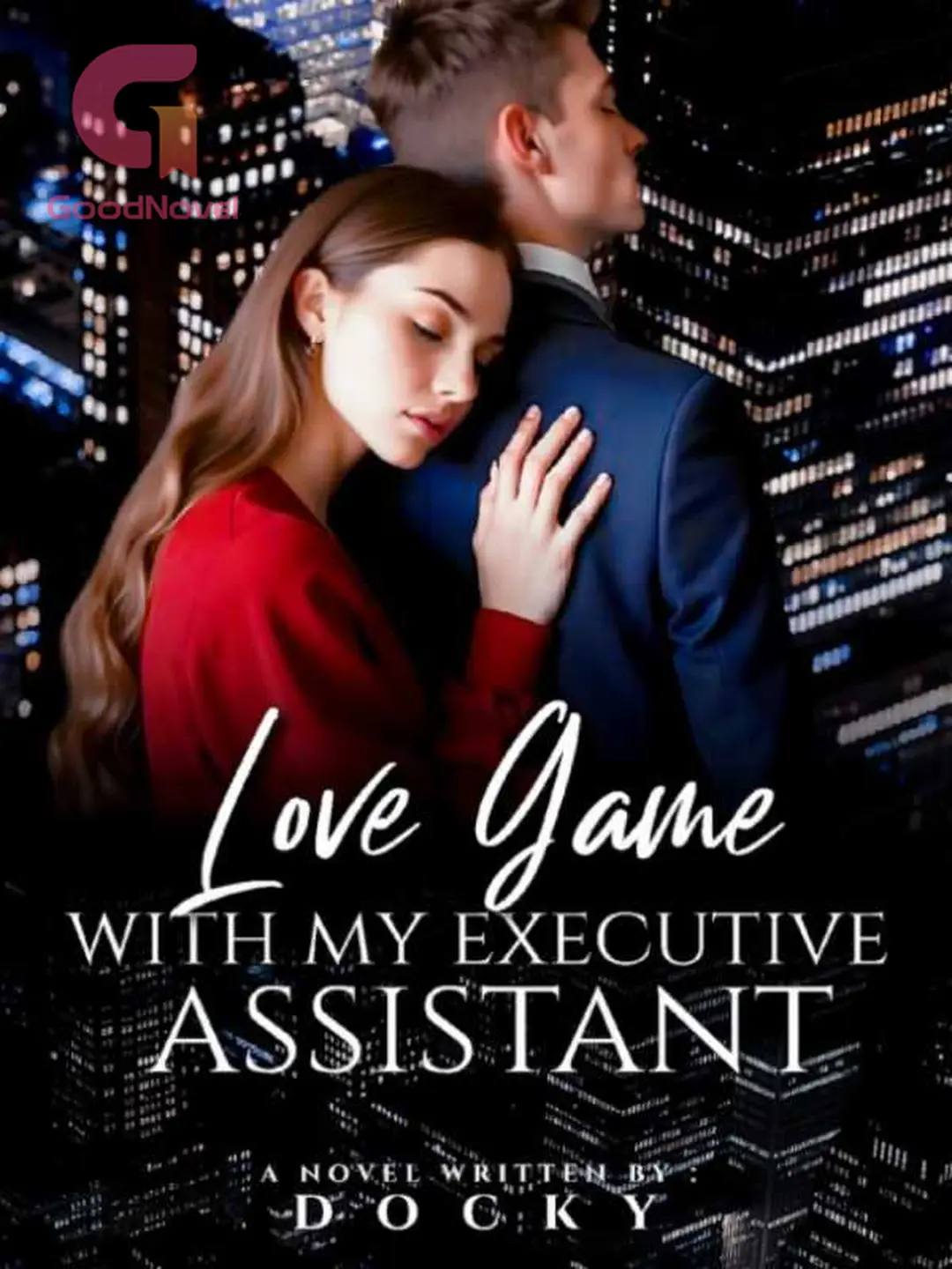 Love Game with my Executive Assistant - Kabanata 181 Rhea's Hunch Novel ...