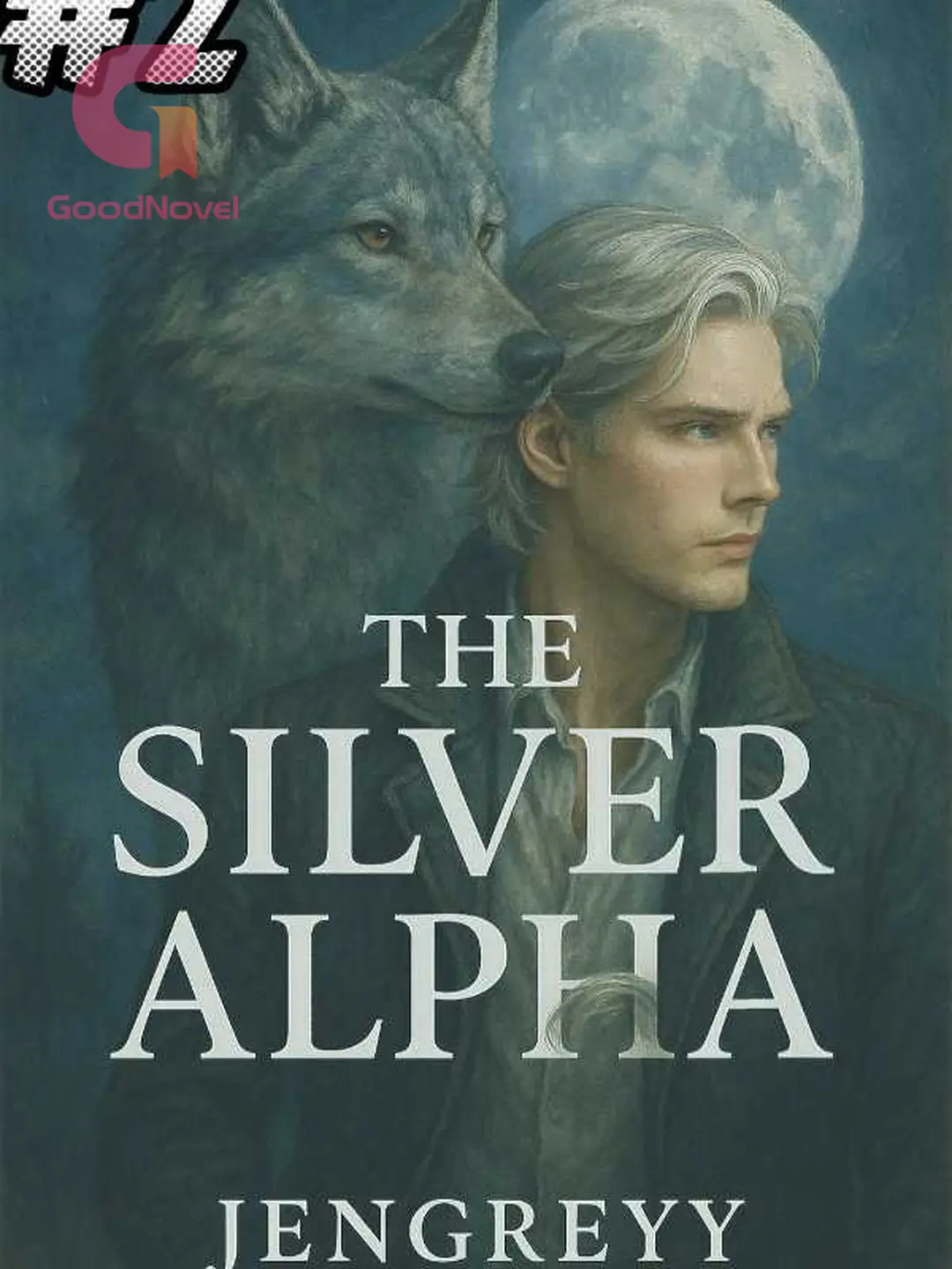 Chapter One Hundred Twenty Five - The Silver Alpha - GoodNovel