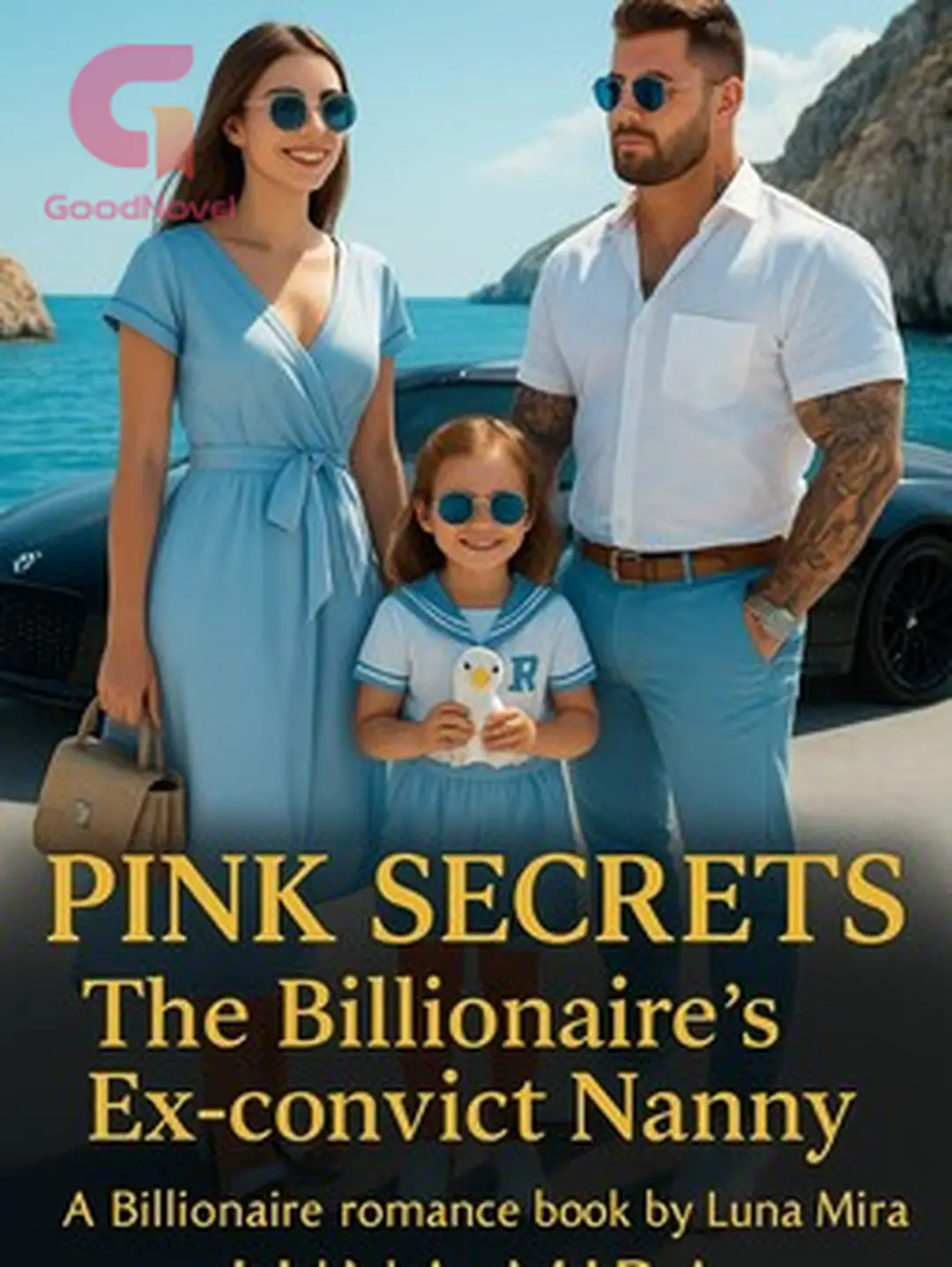 61 - Pink Secrets: The Billionaire’s Ex-convict Nanny - GoodNovel
