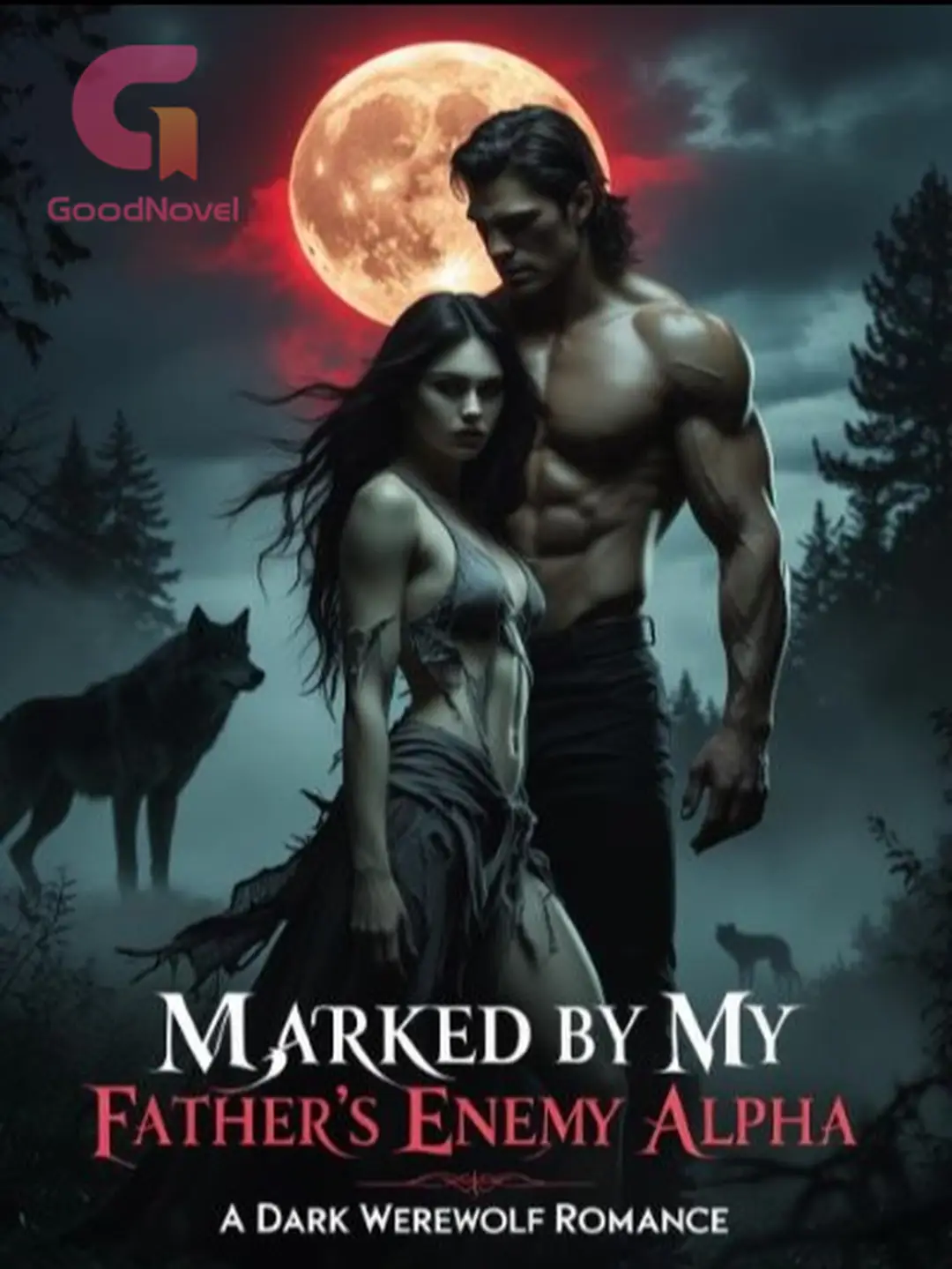 Lake town - Marked by my father's enemy alpha - GoodNovel