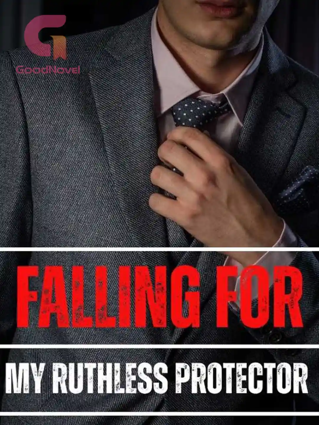 Chapter Twenty-Eight - Falling For My Ruthless Protector - GoodNovel
