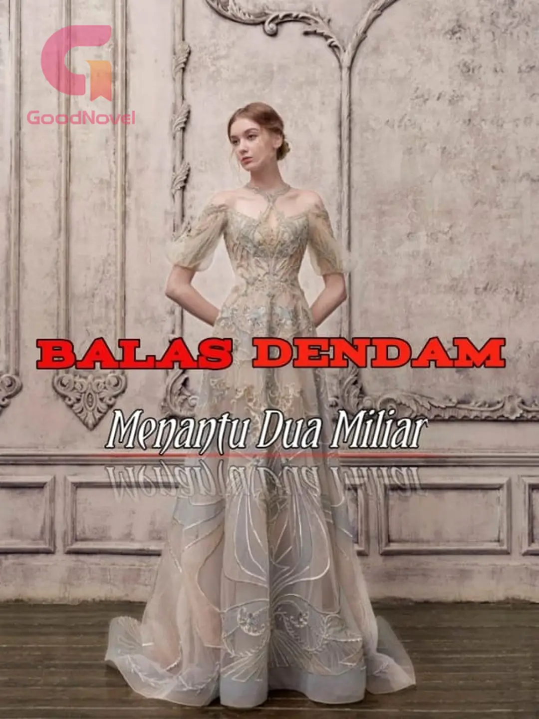 BALAS DENDAM Menantu Dua Miliar - 36 Novel & PDF Online oleh JeremiaCh ...