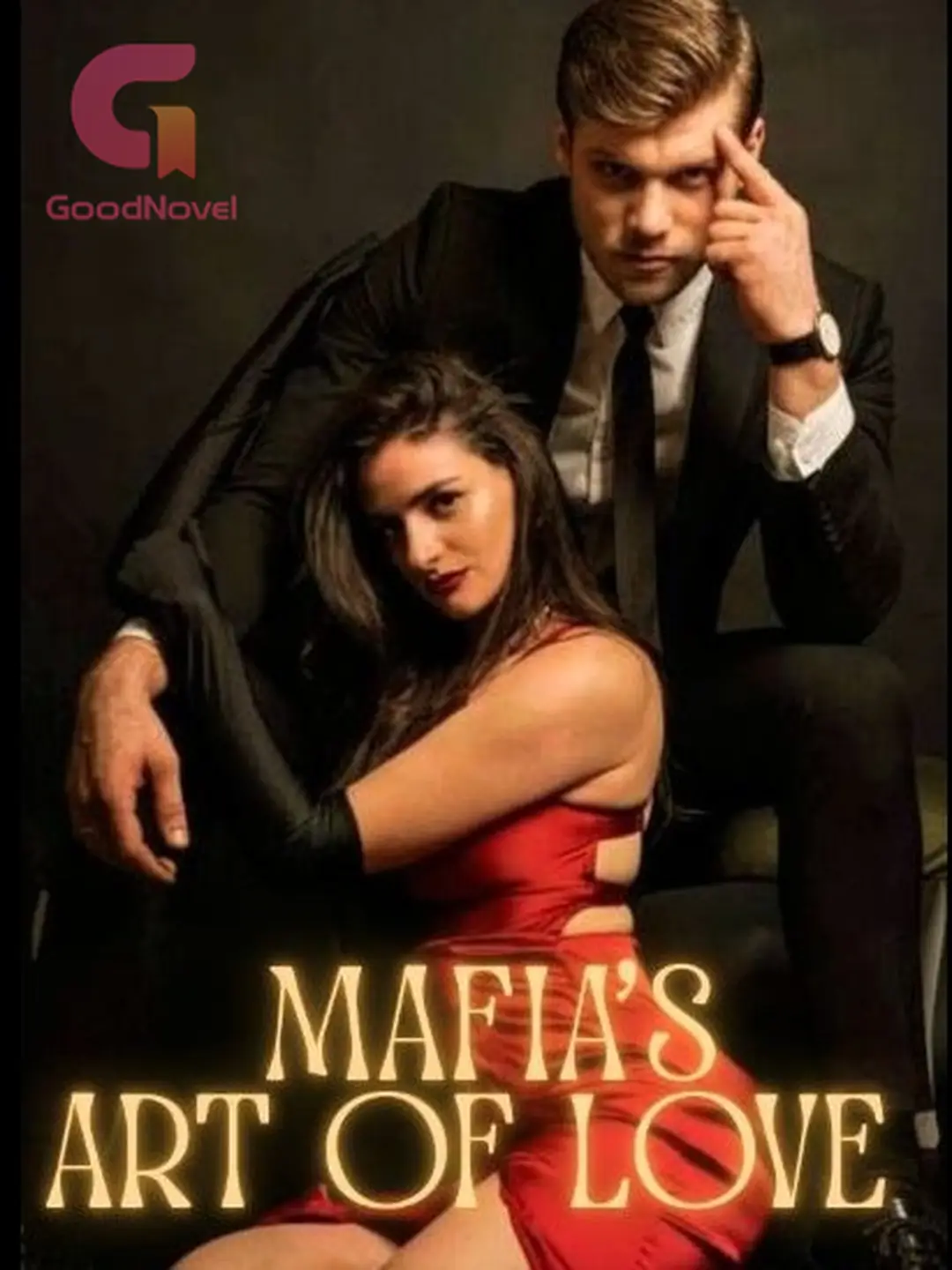 Mafia's Art of Love - Read Online Free by Amy Robert | GoodNovel