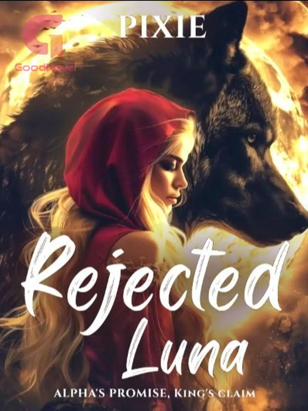 78 - Rejected Luna : Alpha's Promise, King's Claim - GoodNovel