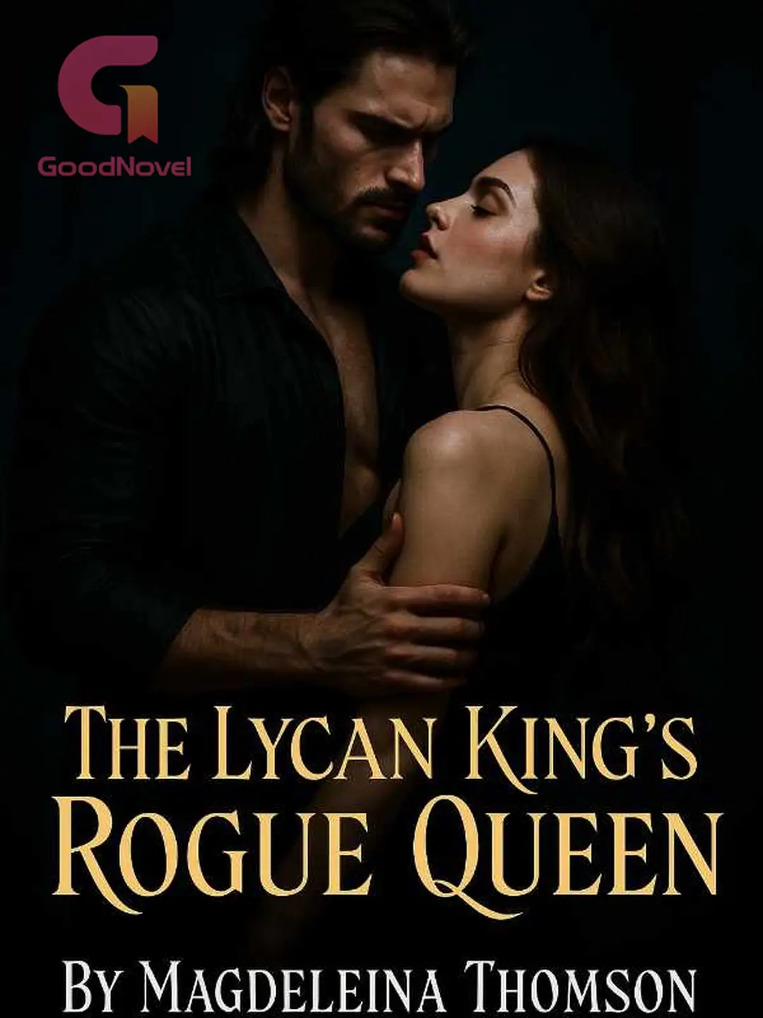 The City That Doesn’t Forget - The Lycan King’s Rogue Queen - GoodNovel