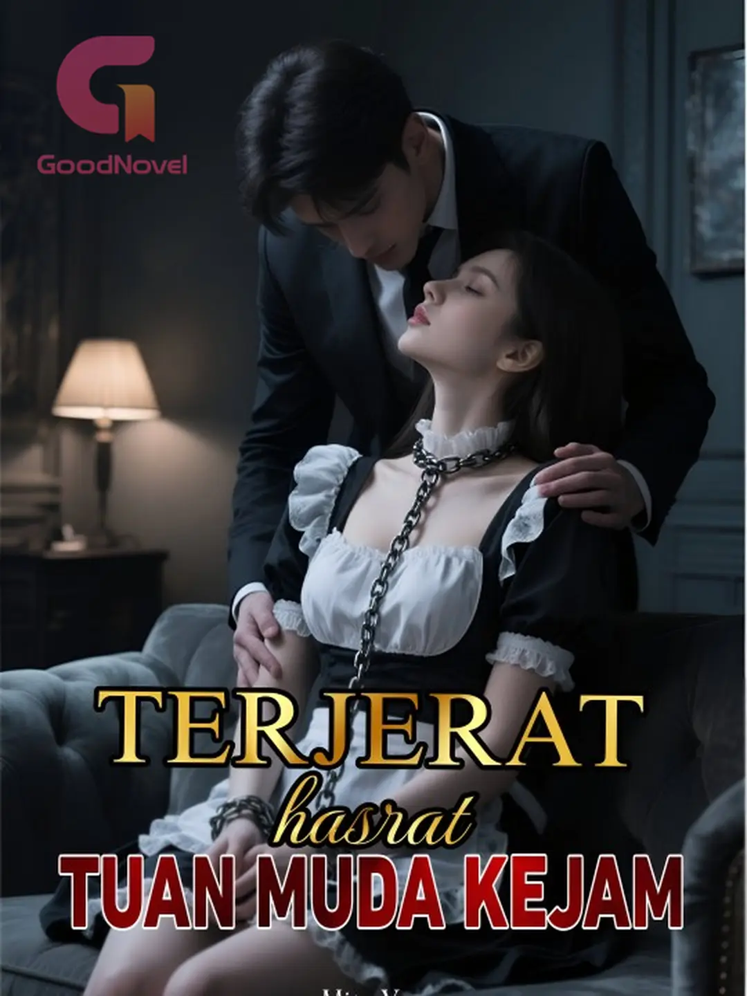 Terjerat Hasrat Tuan Muda Kejam - Bab 164 (21+) Novel & PDF Online oleh ...
